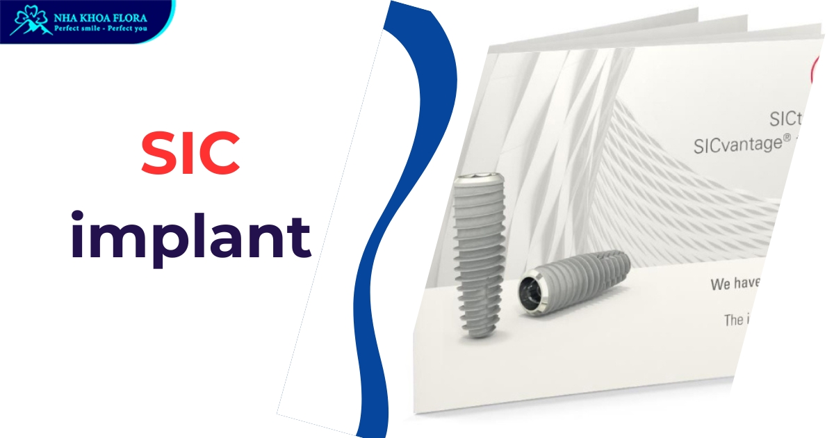 Trụ Sic Implant Của Thụy Sĩ Có Tốt Không? Giá Bao Nhiêu?